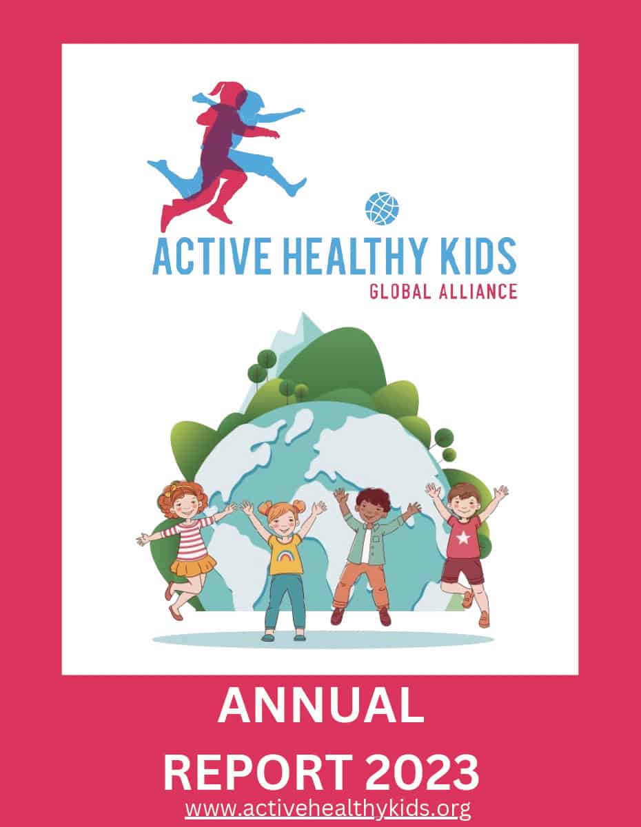 About » Active Healthy Kids Global Alliance